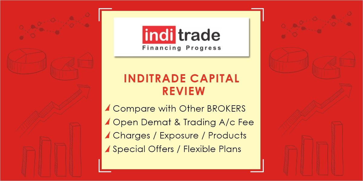 Inditrade Capital Review, Offers, Demat, Trading A/C and Brokerage