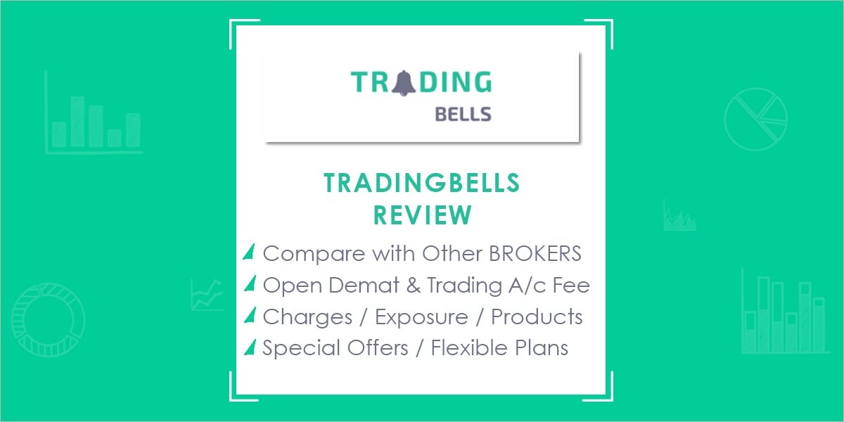 Tradingbells Review, Special Offers, Demat, Trading A/C and Brokerage